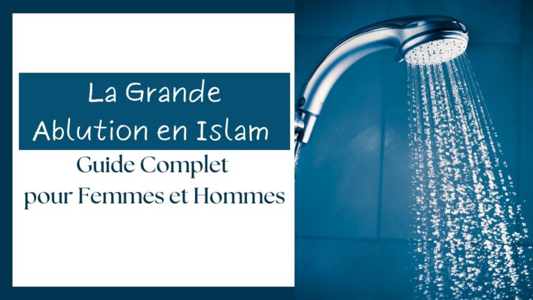La Grande Ablution En Islam : Guide Complet - Abaya Femme Boutique